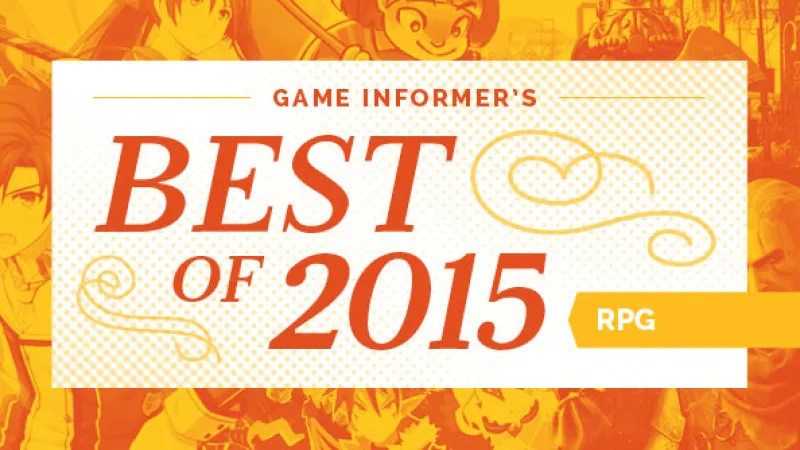 2015 RPG Of The Year Awards - Game Informer