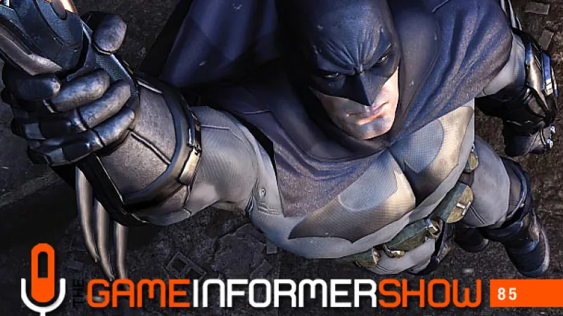 Game Informer Show 85: Batman: Arkham City, Skylanders - Game Informer